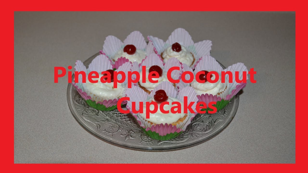 Pineapple Coconut Cupcakes-Recipe #49