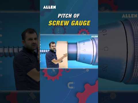 Screw Gauge Explained | Least Count and Zero Error | Pitch of the Screw Gauge | @ALLENNEET #shorts