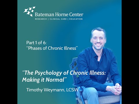 The Psychology of Chronic Illness: Making it Normal [Part 1: Development & Phases]