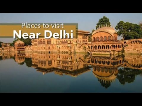 Top 10 Places to visit near Delhi