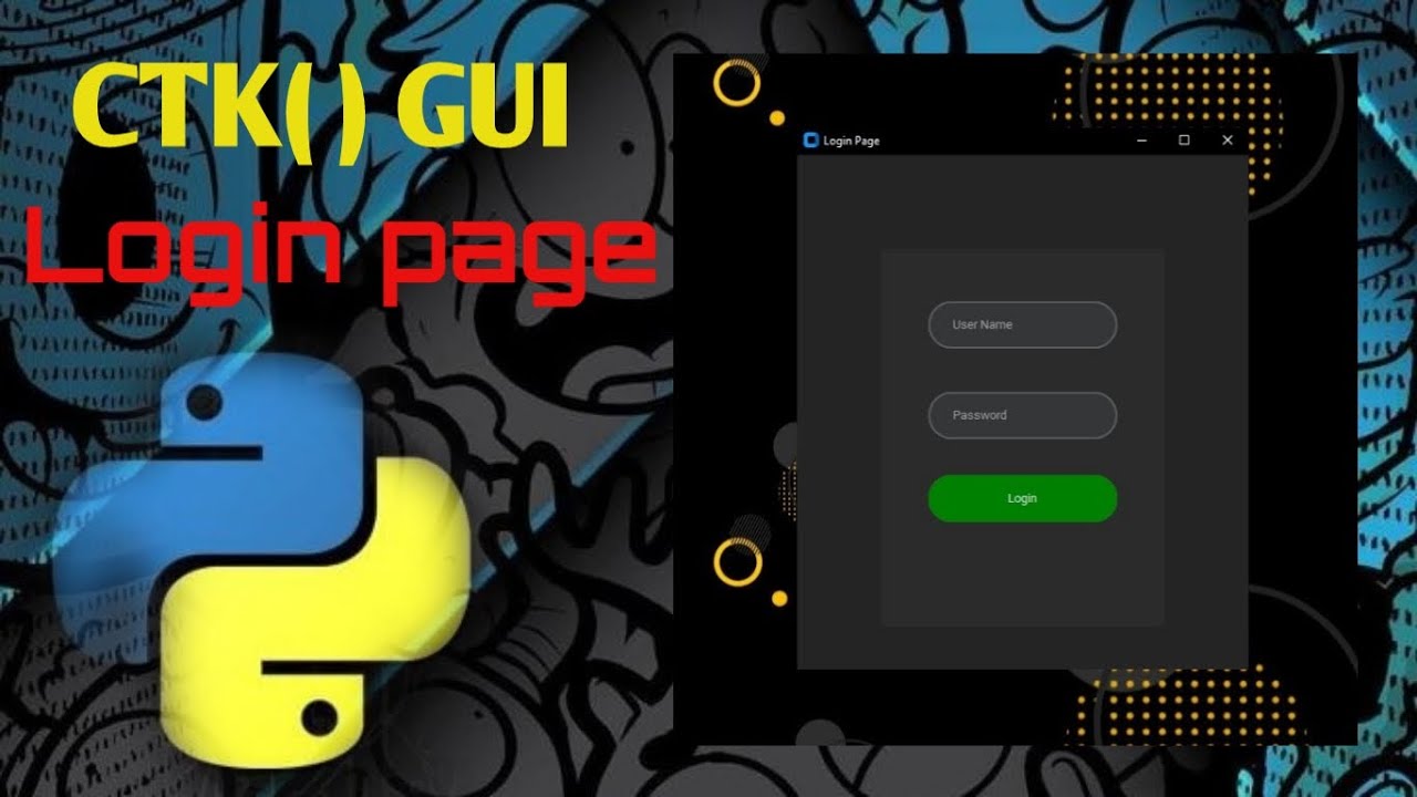 Create a Stylish Login Page in Python with CustomTkinter # Step by Step Tutorial