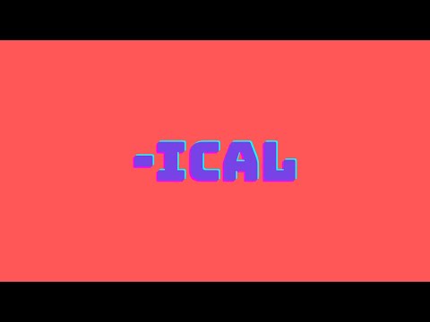 English | Suffixes | -ical