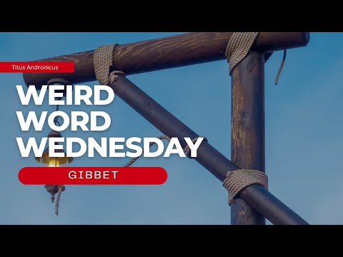 What does Gibbet mean in Shakeseare's plays?