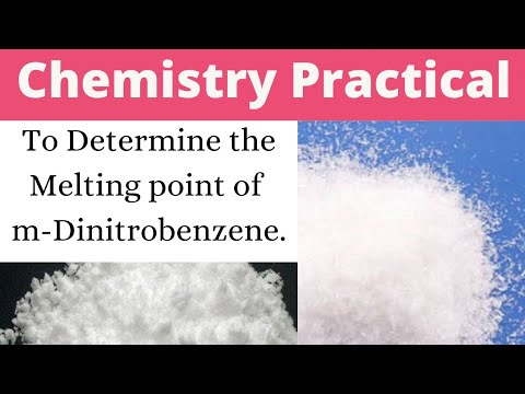To determine the melting point of m-Dinitrobenzene || Chemistry Practical || Learning Practicals