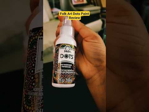 Product Riview of Acrylic Dots Paint #art #mandala #dots #review #folkart #michaels #canada canada