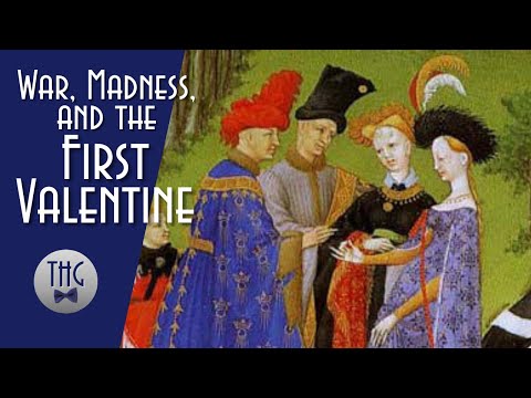 War, Madness, and the First Valentine
