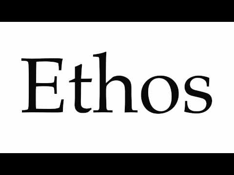 How to Pronounce Ethos