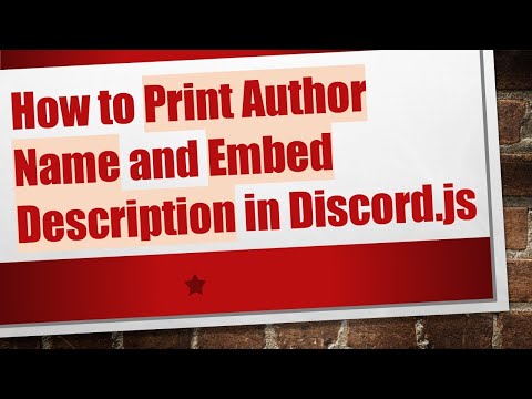 How to Print Author Name and Embed Description in Discord.js