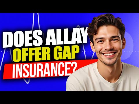 Does Allay Offer Gap Insurance | Does Allay Insurance Have Gap Insurance
