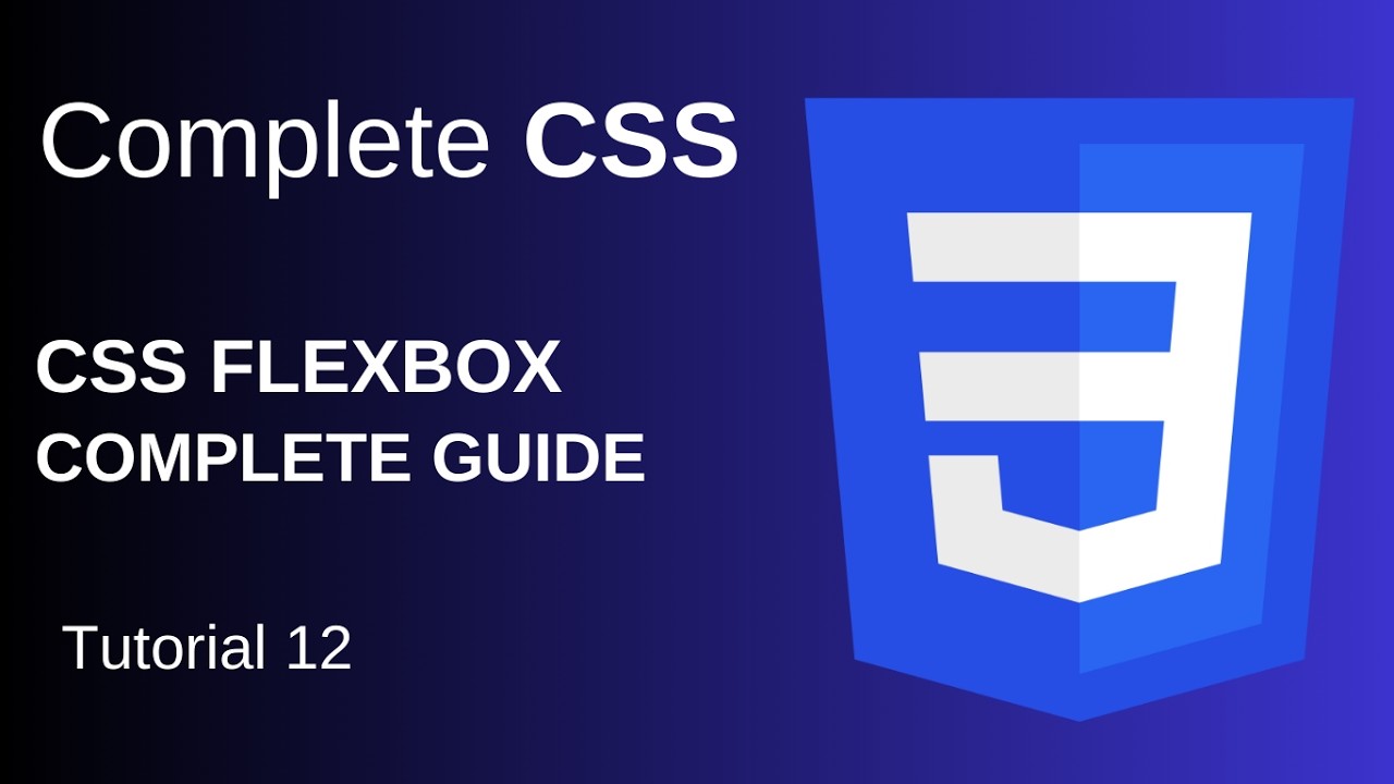 CSS Flexbox Complete Tutorial 🔥 | Flex Properties Explained