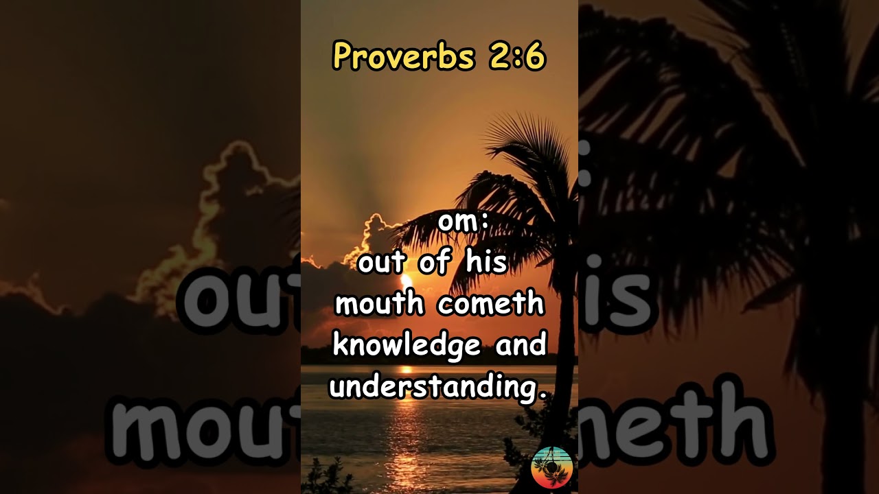 Lord Giveth Wisdom: Proverbs 2:6 KJV | Bible Study