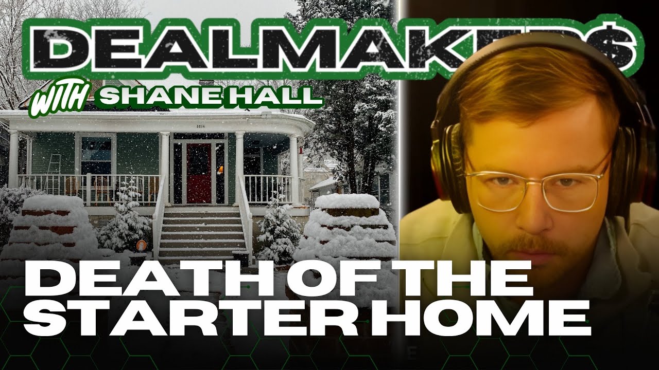 Dealmaker$ | The Death of the Starter Home
