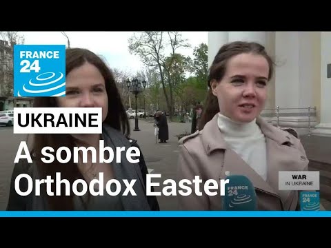 Cake and war: Ukrainians mark sombre Orthodox Easter • FRANCE 24 English
