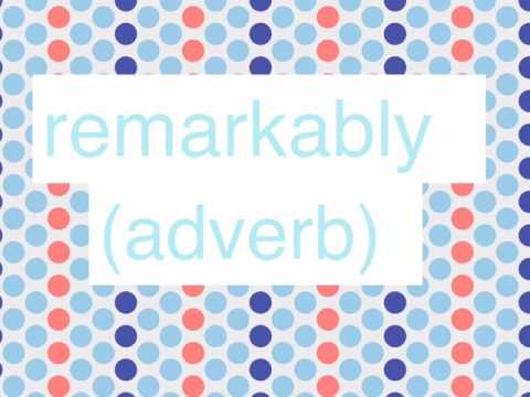 "remarkable" definition