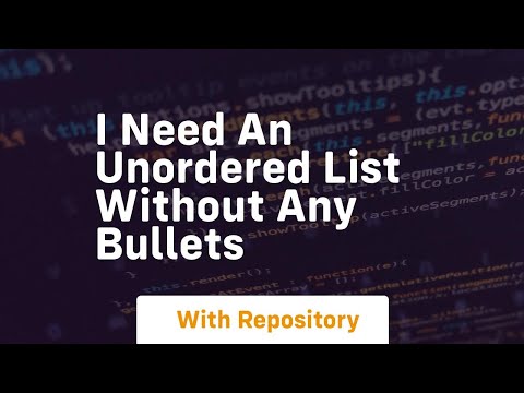 i need an unordered list without any bullets