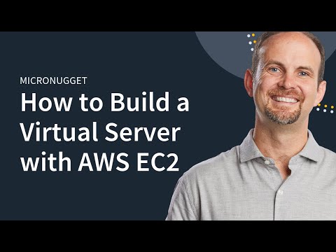 MicroNugget: What is Amazon EC2?