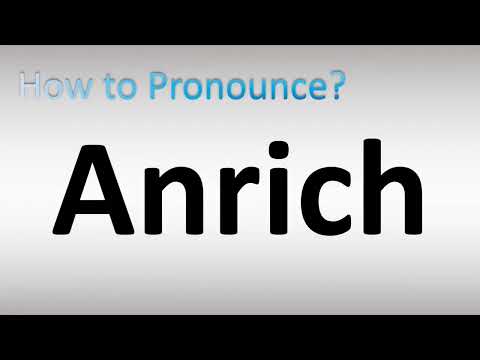 How to Pronounce Anrich