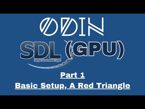 Odin SDL3 GPU Tutorial: Part 1 - Basic Setup, A Red Triangle