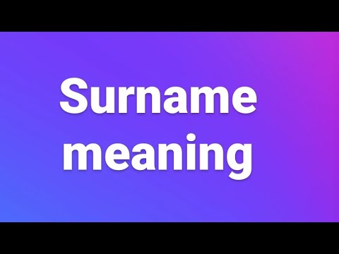Surname word meaning in english | definition and pronunciation of surname word in english