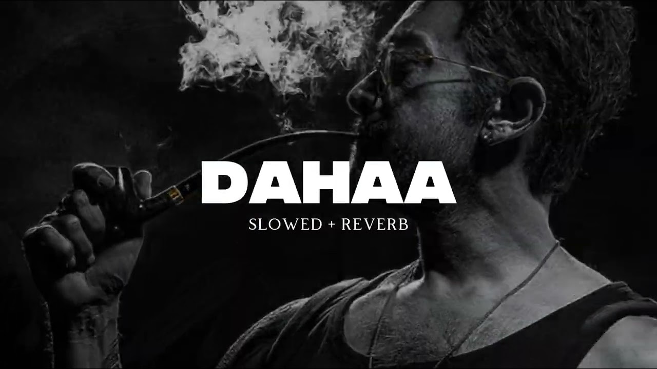 DAHAA THEME - [ Slowed + Reverb ] | COOLIE