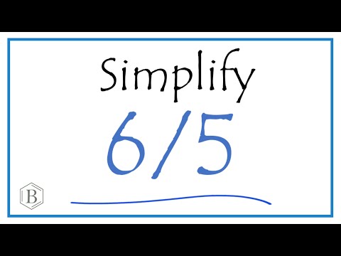 How to Simplify the Fraction 6/5 (and write as a mixed fraction)