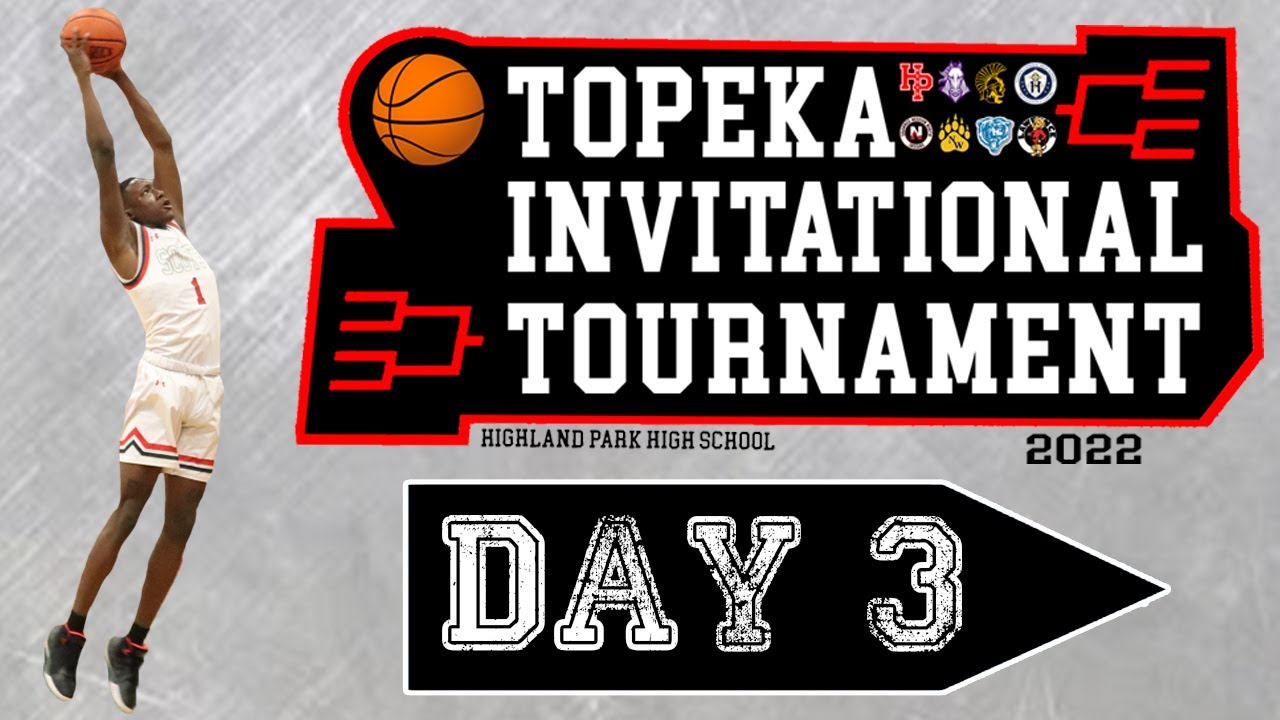 Topeka Invitational Tournament 2022 - Day 3
