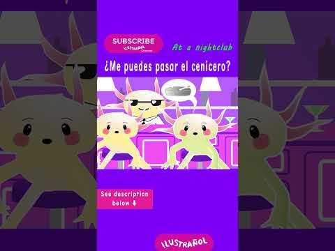 ¿ME PUEDES PASAR EL CENICERO? 🚬 At a nightclub 🌃 Learn Spanish with Ilustrañol #spanish #english