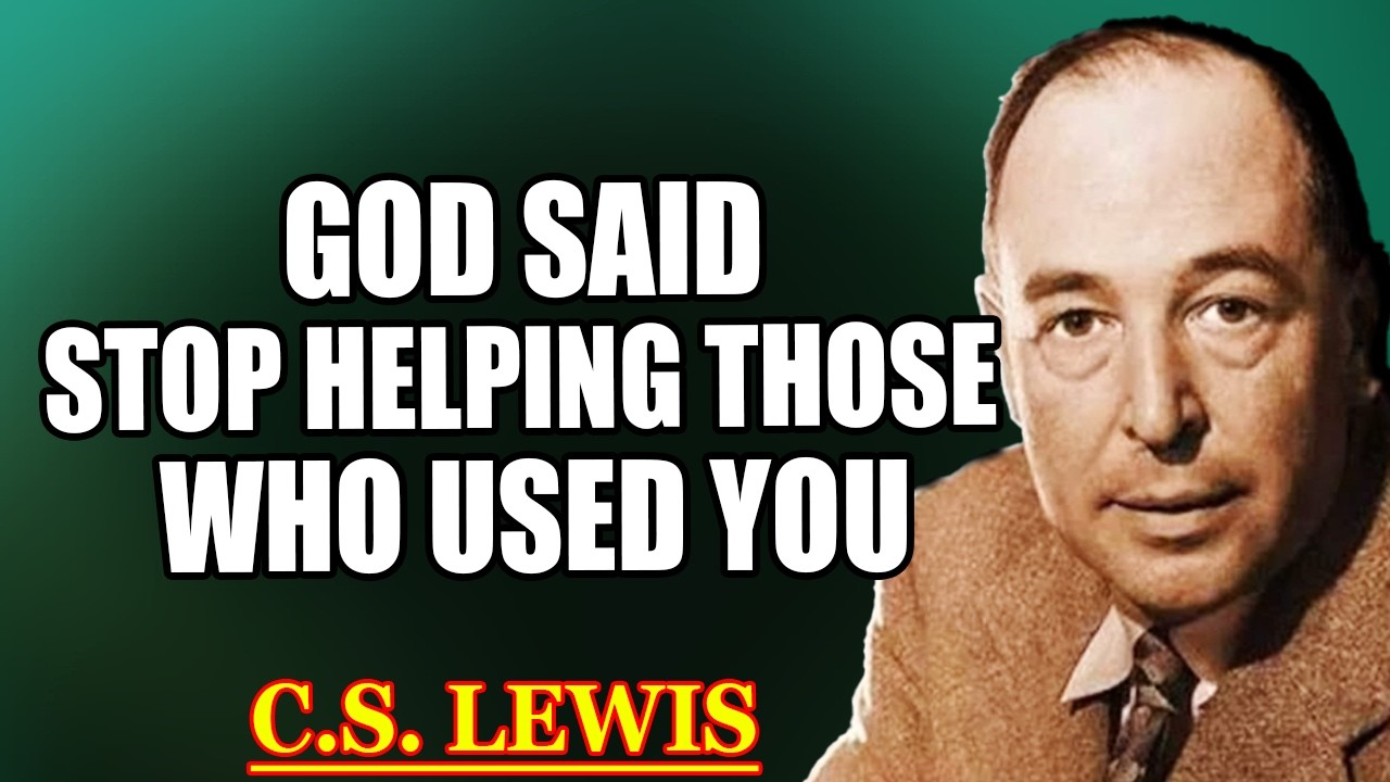 Chosen One, Do Not Help Anyone in Your Family Again—Behind Your Back, They Said...| C.S. Lewis 2026