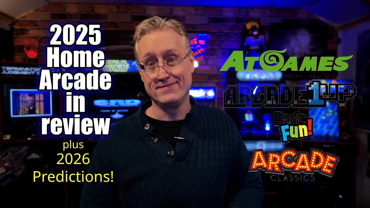 Home Arcade 2025 in review!  Where do Arcade1up, AtGames, Wonderland, and Basic Fun go in '26?