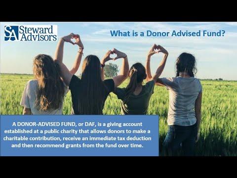 What is a Donor Advised Fund (DAF)?