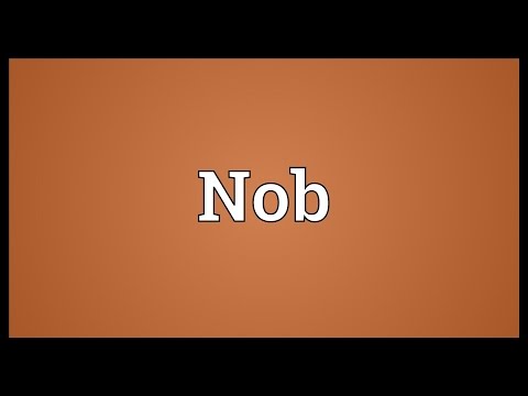 Nob Meaning