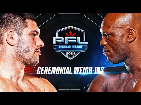 PFL Regular Season - Connecticut, 2024 - Ceremonial Weigh-Ins