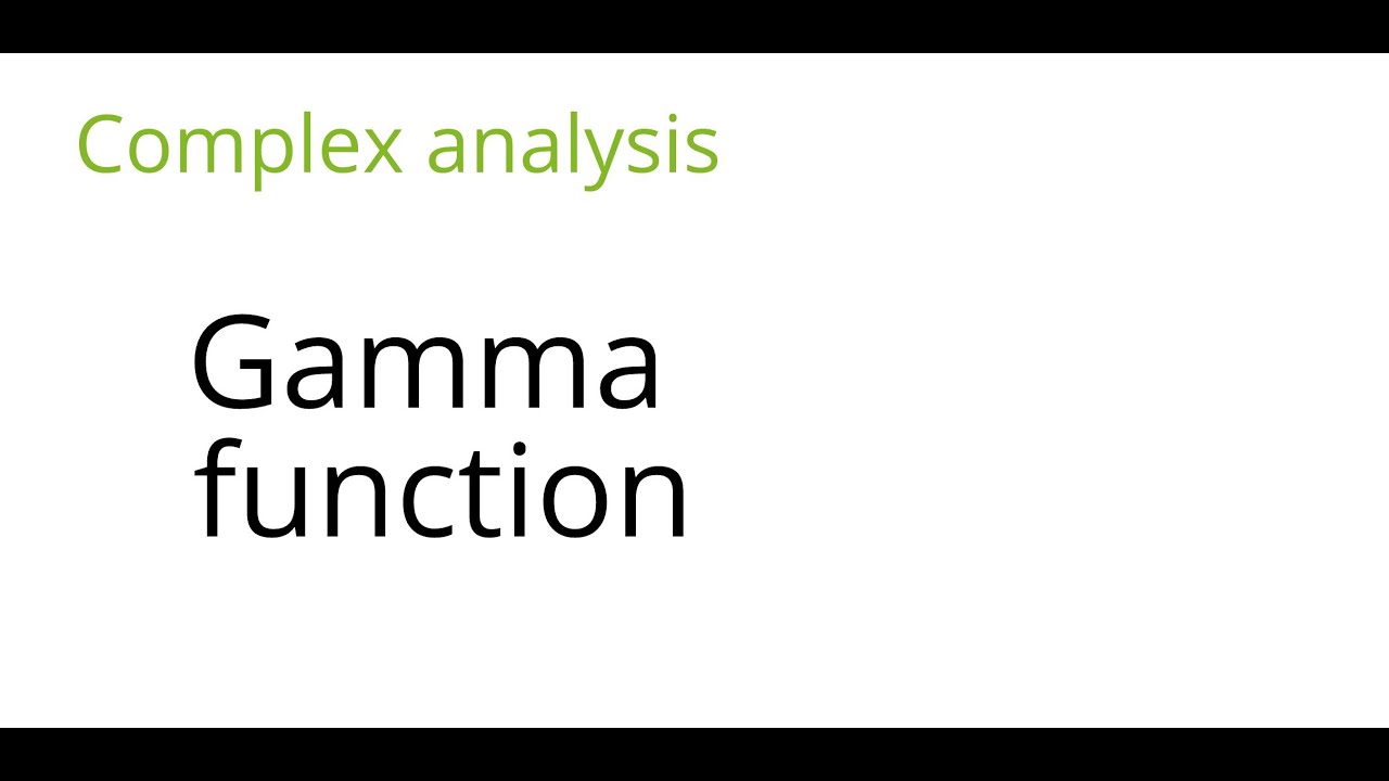 Complex analysis: Gamma function