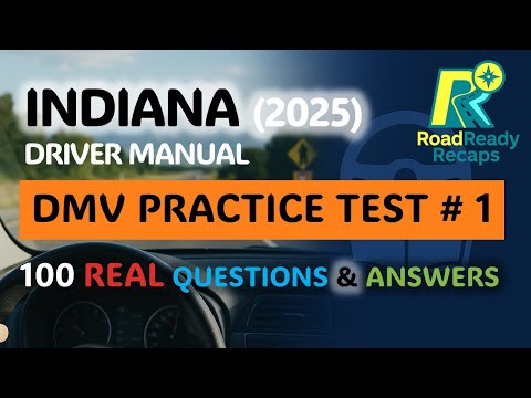 Indiana Driver Manual 2025 – Practice Test #1 | 100 Practice Questions & Answers | RoadReadyRecaps