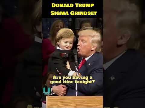 Donald Trump Sigma GRINDSET #17 - Tlump.