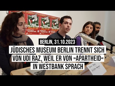 Berlin Jüdisches Museum feuert Udi Raz weil er von Apartheid in ...