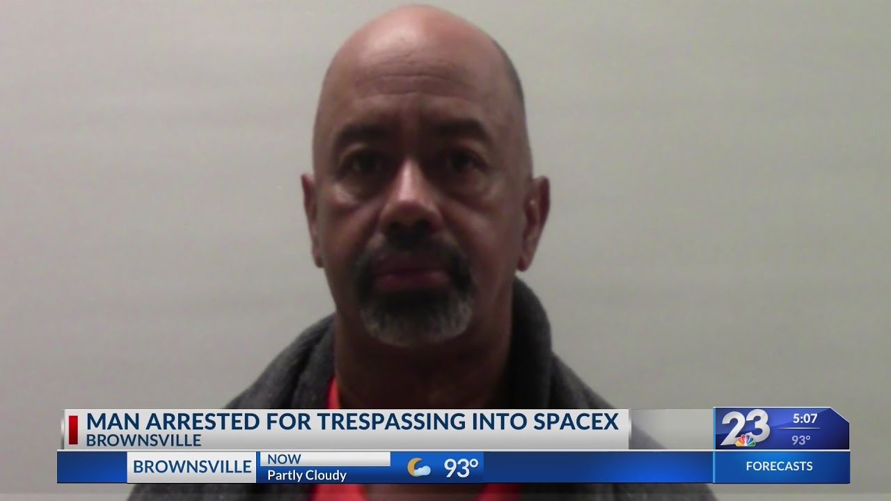 SpaceX trespasser arrested