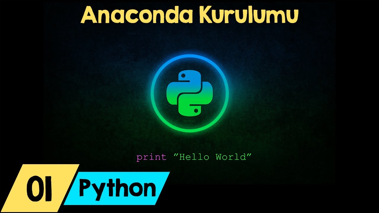 Python Dersleri 1 - Anaconda Kurulumu