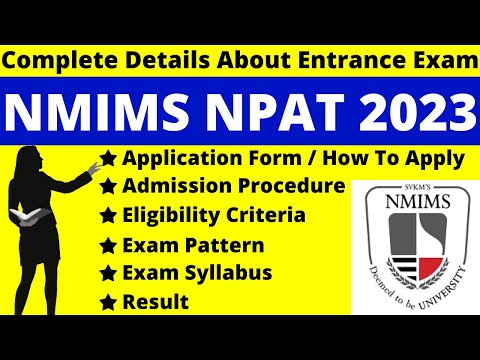 NMIMS NPAT 2023 Full Details: Notification, Dates, Application, Syllabus, Pattern, Eligibility