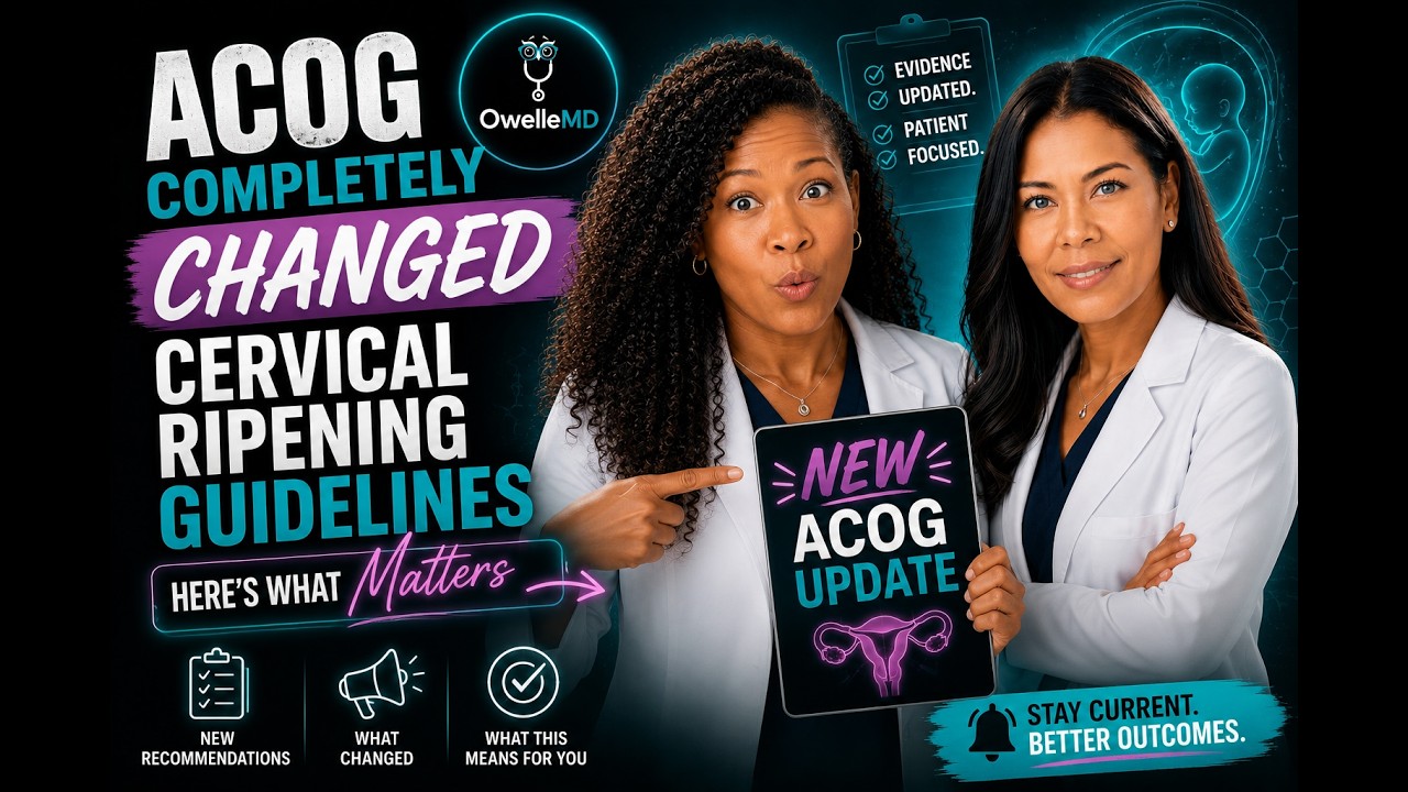 ACOG Completely Changed Cervical Ripening Guidelines — Here’s What Matters