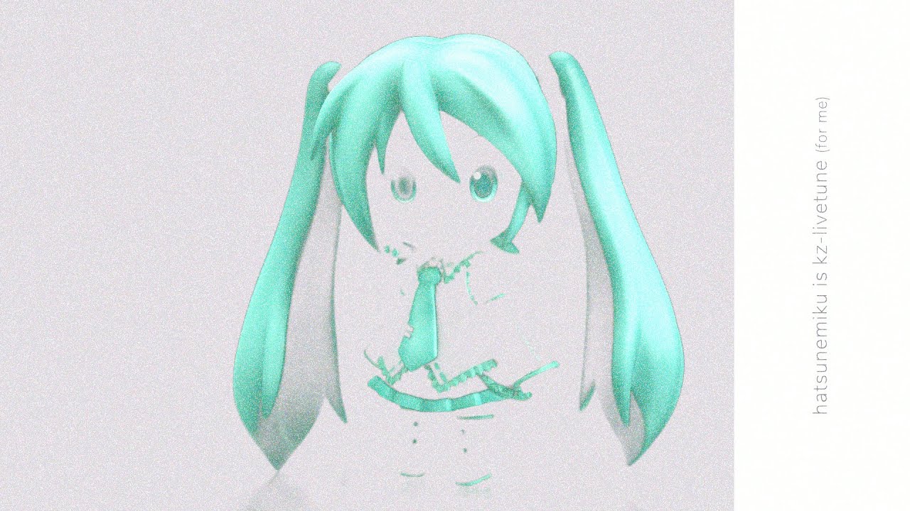 hatsunemiku is kz-livetune (for me)  [Packaged & Tell Your World / nu_imi Bootleg]