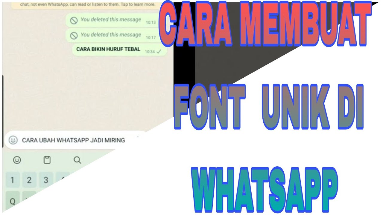 Cara Membuat Huruf Tebal,Miring & Dicoret di WhatsApp