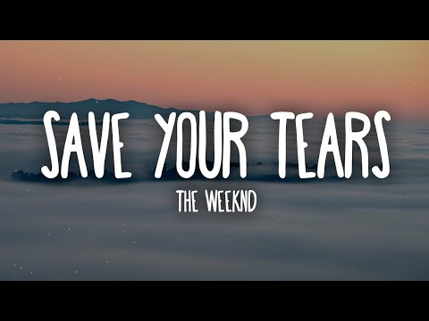 The Weeknd & Ariana Grande - Save Your Tears (Remix) (Lyrics)
