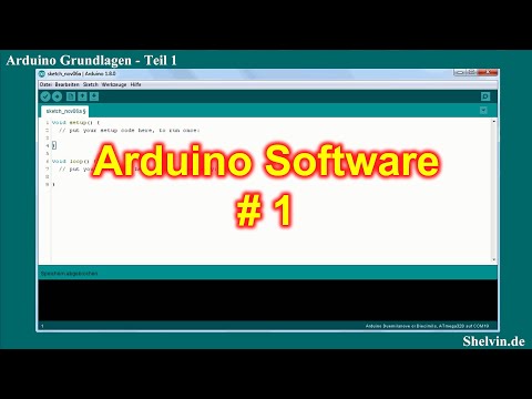 Arduino Programmierung #1 – Neues Programm erstellen. | Shelvin ...
