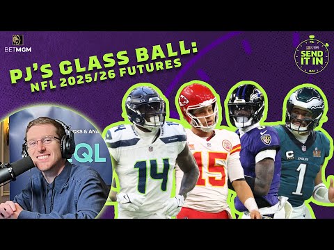 NFL 2025/26 Futures | Dodgers Season Preview | College Basketball Rankings | Send It In 2-10-25