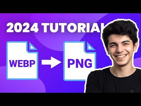 3 Ways to Convert WEBP to PNG | Full Tutorial 2024