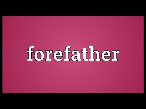 Forefather Meaning