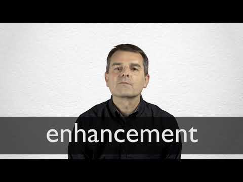 ENHANCEMENT definition and meaning | Collins English Dictionary