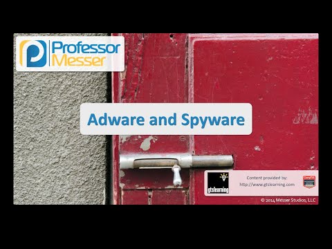 Adware and Spyware - CompTIA Security+ SY0-401: 3.1