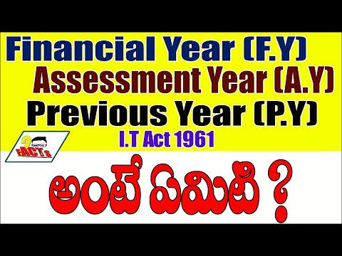 Meaning of Financial Year (F.Y),Assessment Year (A.Y) & Previous Year (P.Y) in Telugu || 2MC FACTS||